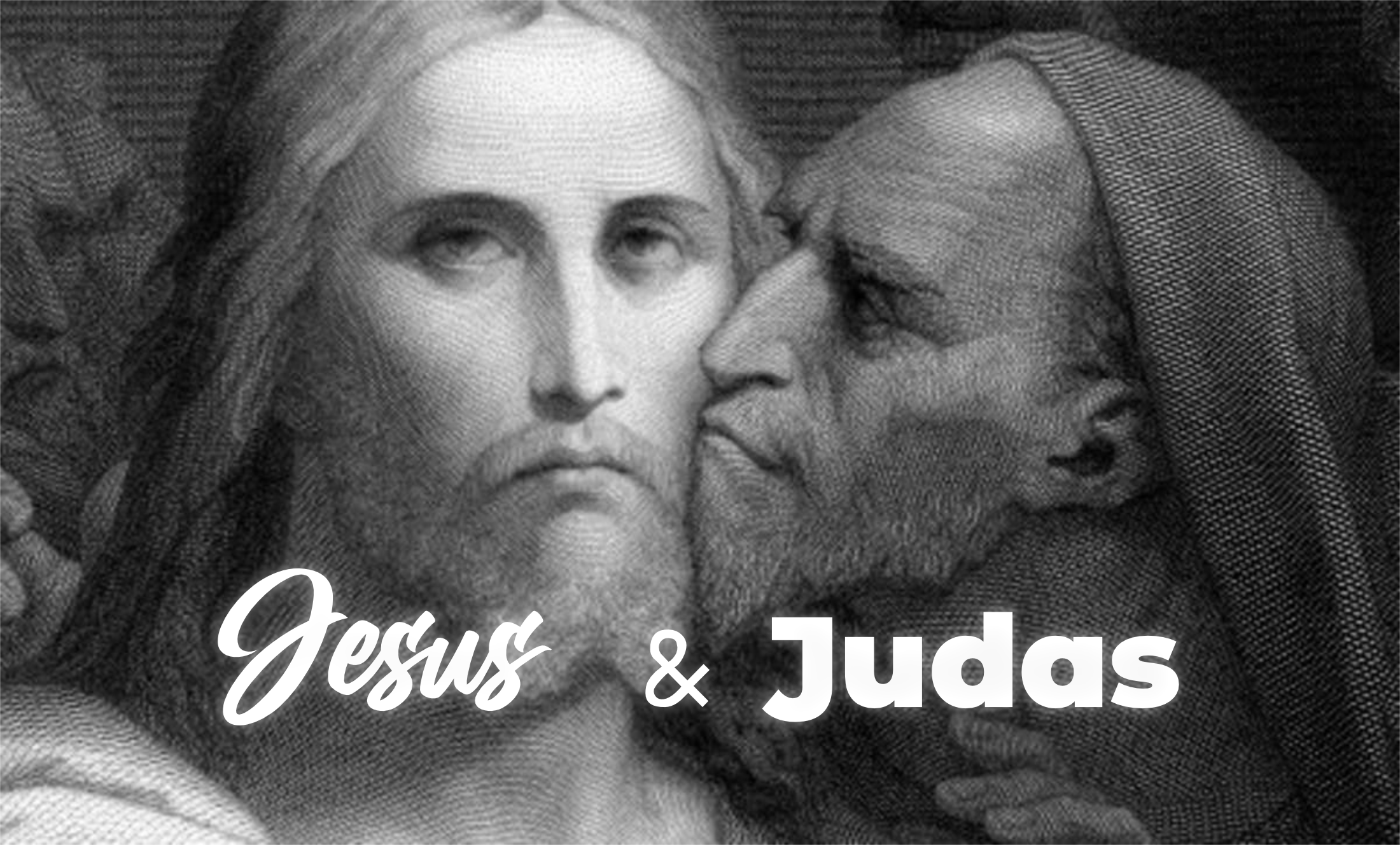 Jesus in the life of Judas – A DOSE OF GOD TODAY